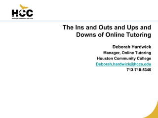 Bellwether Online Tutoring Presentation 2012: Ins & outs ups & downs | PPT