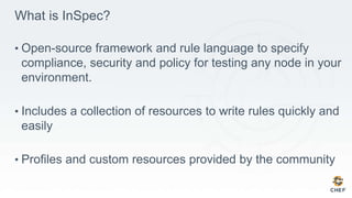 Introduction to InSpec and 1.0 release update | PPT