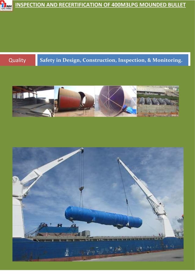 Inspection and recertification of 400 m3 lpg mounded bullet | PDF