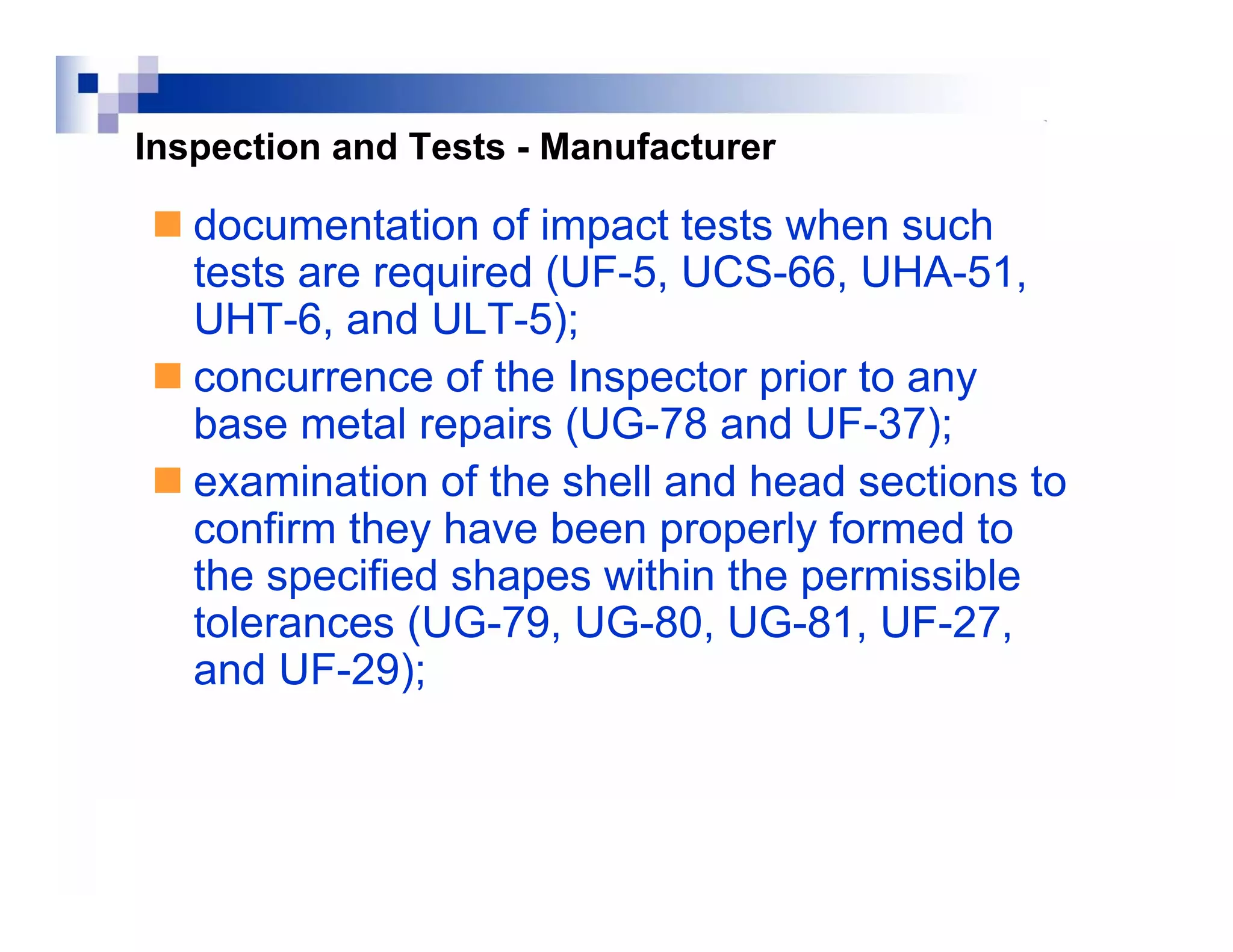 Inspection of Pressure Vessels as per ASME Sec VIII Division -1 | PDF