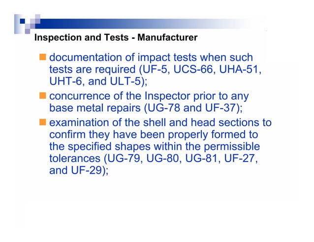 Inspection of Pressure Vessels as per ASME Sec VIII Division -1 | PDF ...