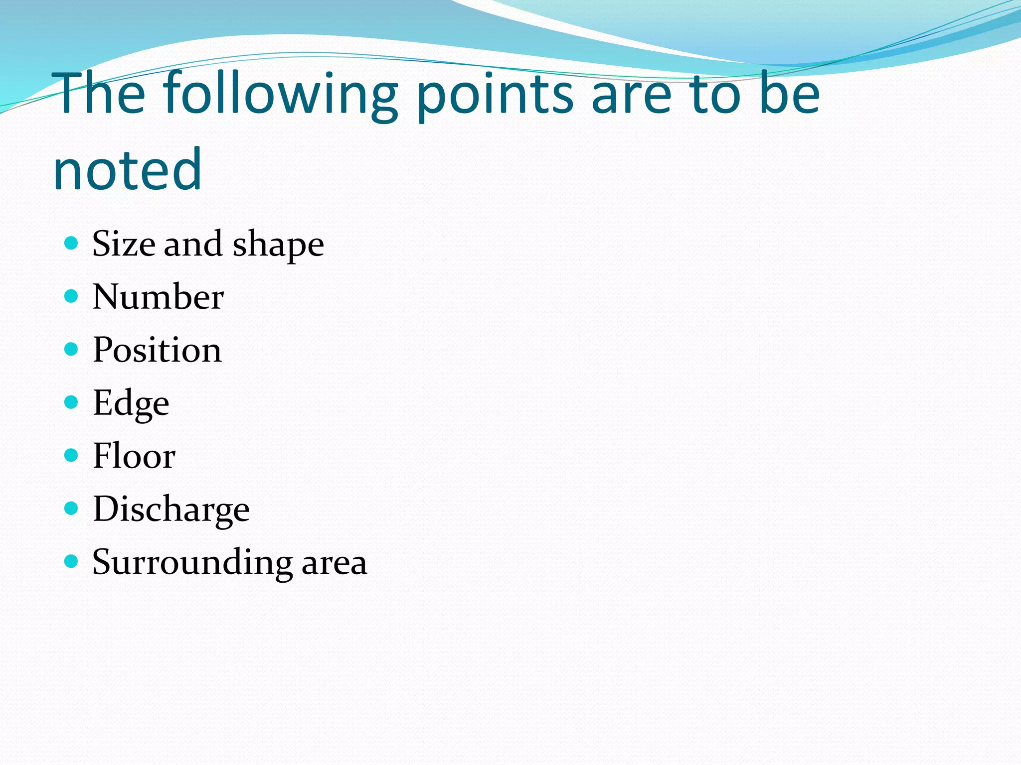 Inspection of ulcer | PPTX