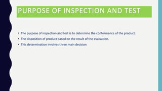Inspection,test and measurement | PPTX