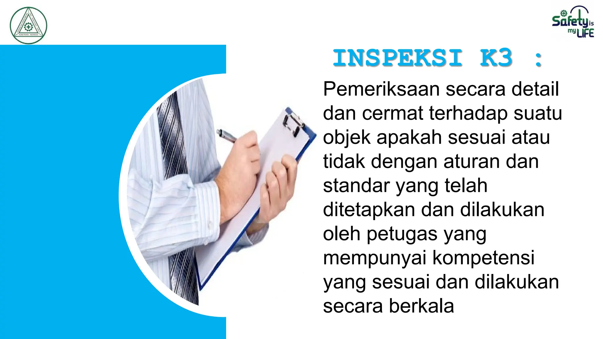 Inspeksi Kerja K3LH (Kesehatan dan Keselamatan Kerja, Perlindungan ...
