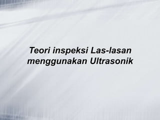 Inspeksi Las-lasan.ppt
