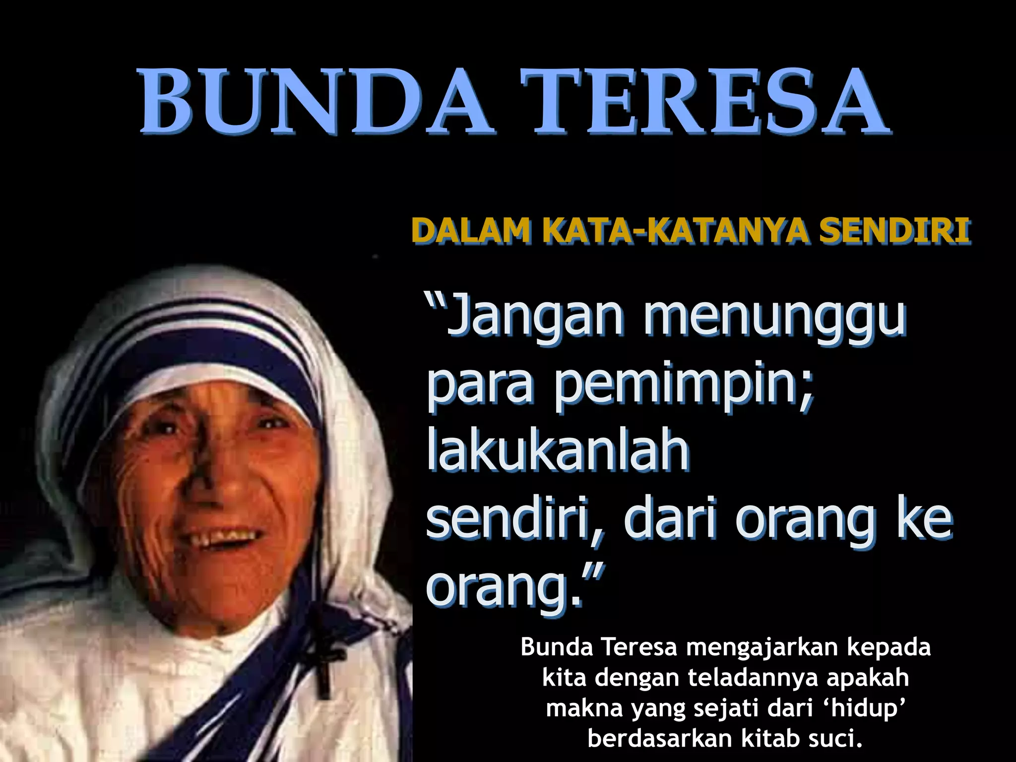 Inspirasi dari MotherTeresa | PPT