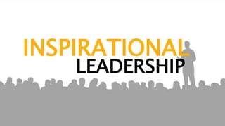 Inspirational leadership | PPTX