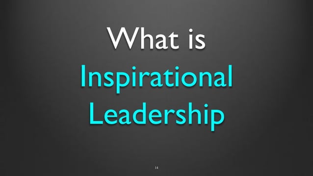 Inspirational leadership | PPT