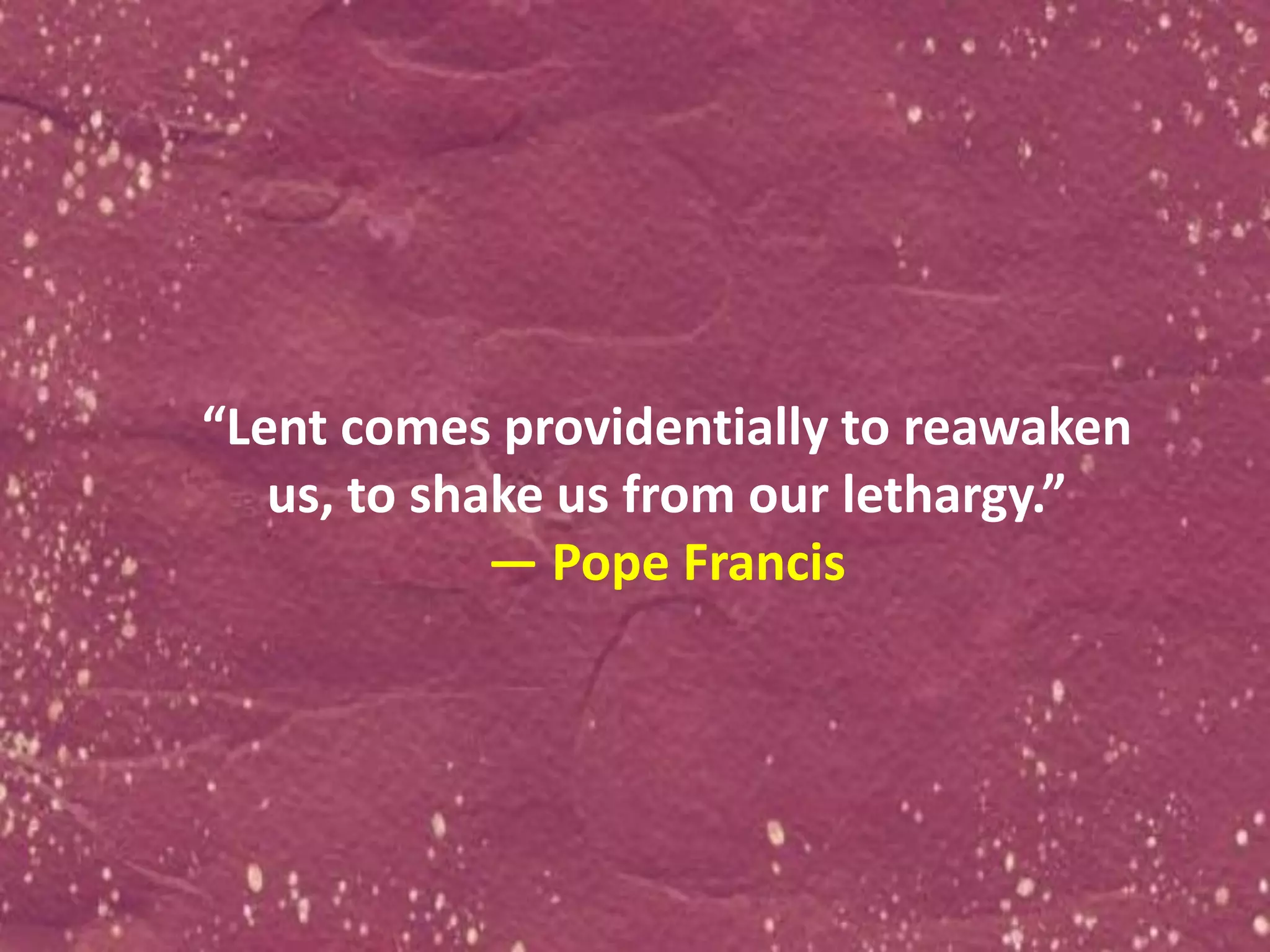40 Faith-Filled Lent Quotes to Help You Finish Your Awesome Lenten ...