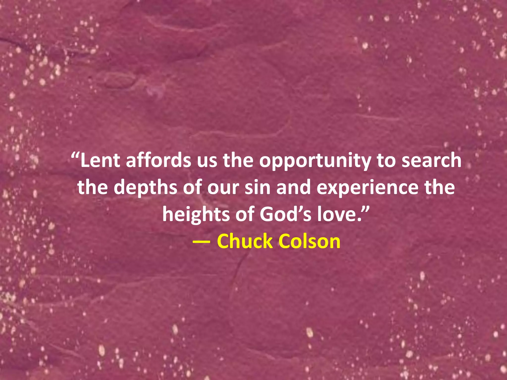 40 Faith-Filled Lent Quotes to Help You Finish Your Awesome Lenten ...