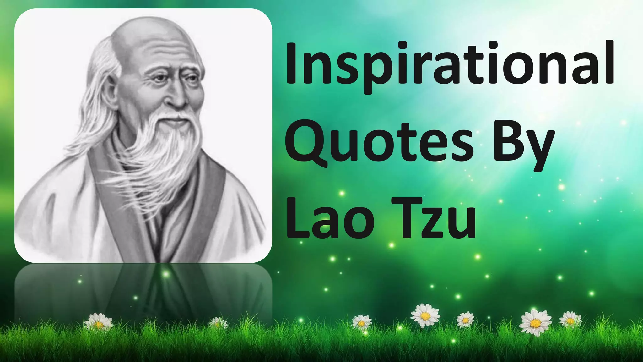 Inspirational quotes - Lao Tzu | PPTX