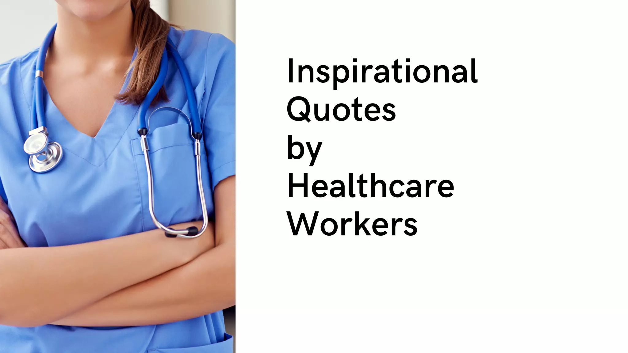 77 Inspirational Quotes - Healthcare Workers | PDF