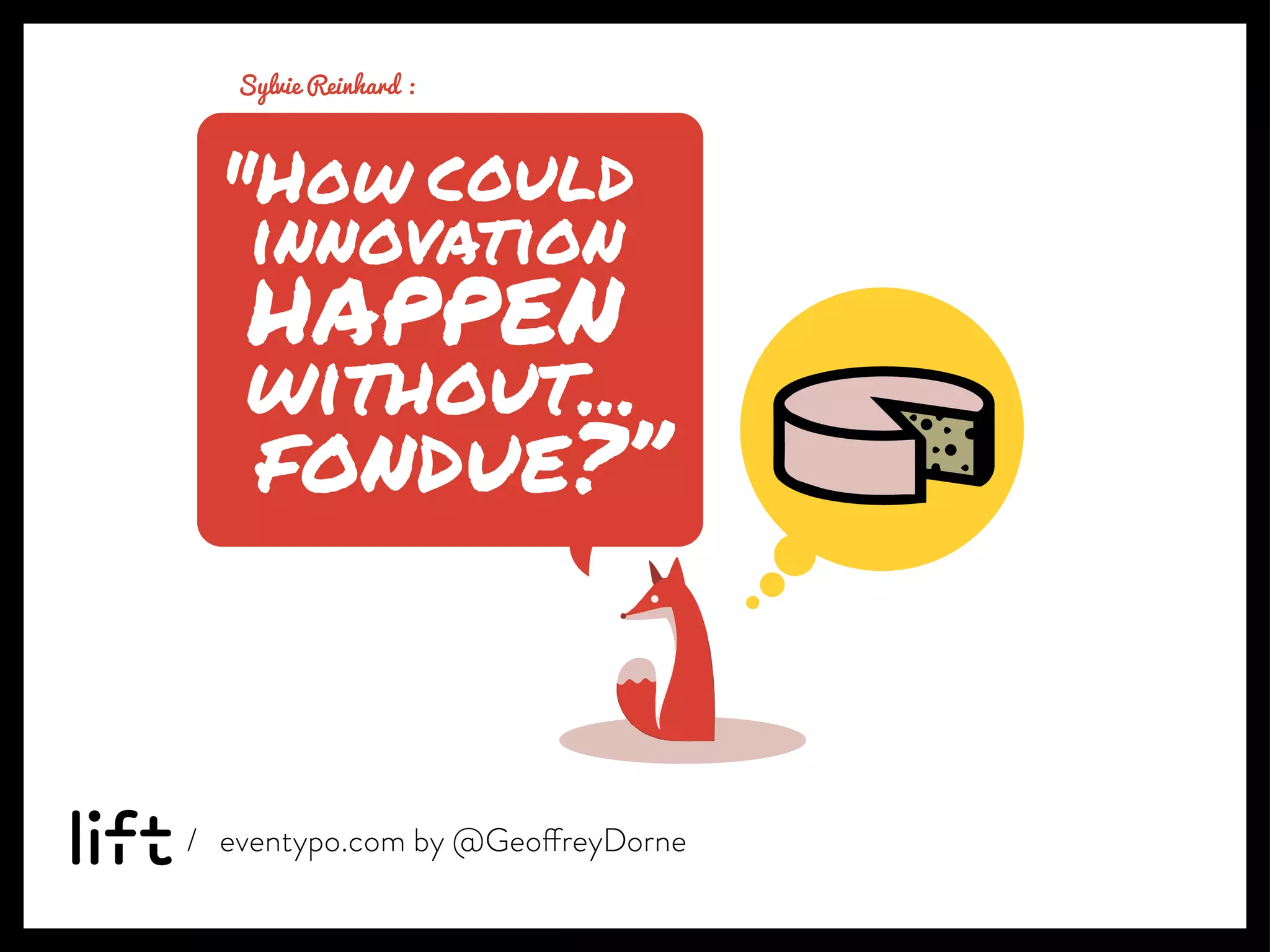 Inspirational quotes from #LIFT14 Eventypo by Geoffrey Dorne | PDF