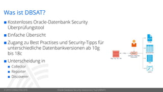 Oracle Database Security Assessment Tool (DBSAT) | PPT