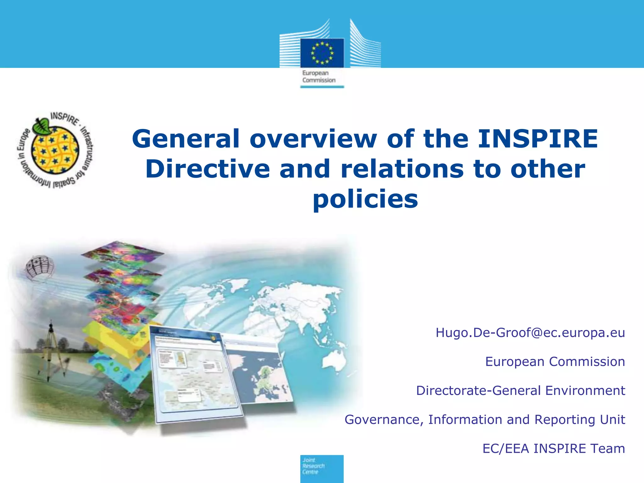 General overview of the INSPIRE Directive and relations to other ...