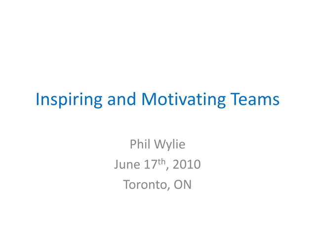 Inspiring and motivating teams | PPTX