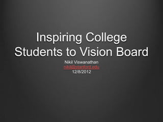 Inspiring College Students to Vision Board | PPTX