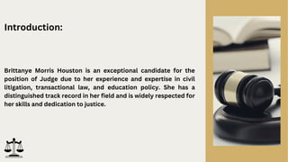 Judge Brittanye Morris Houston: Striving for Equity and Dignity | PPT