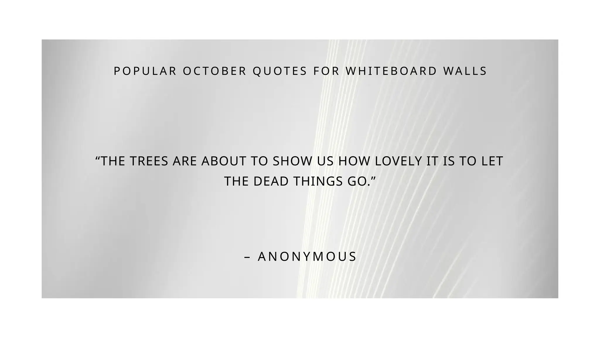 INSPIRING WHITEBOARD WALL QUOTES FOR OCTOBER | PPT