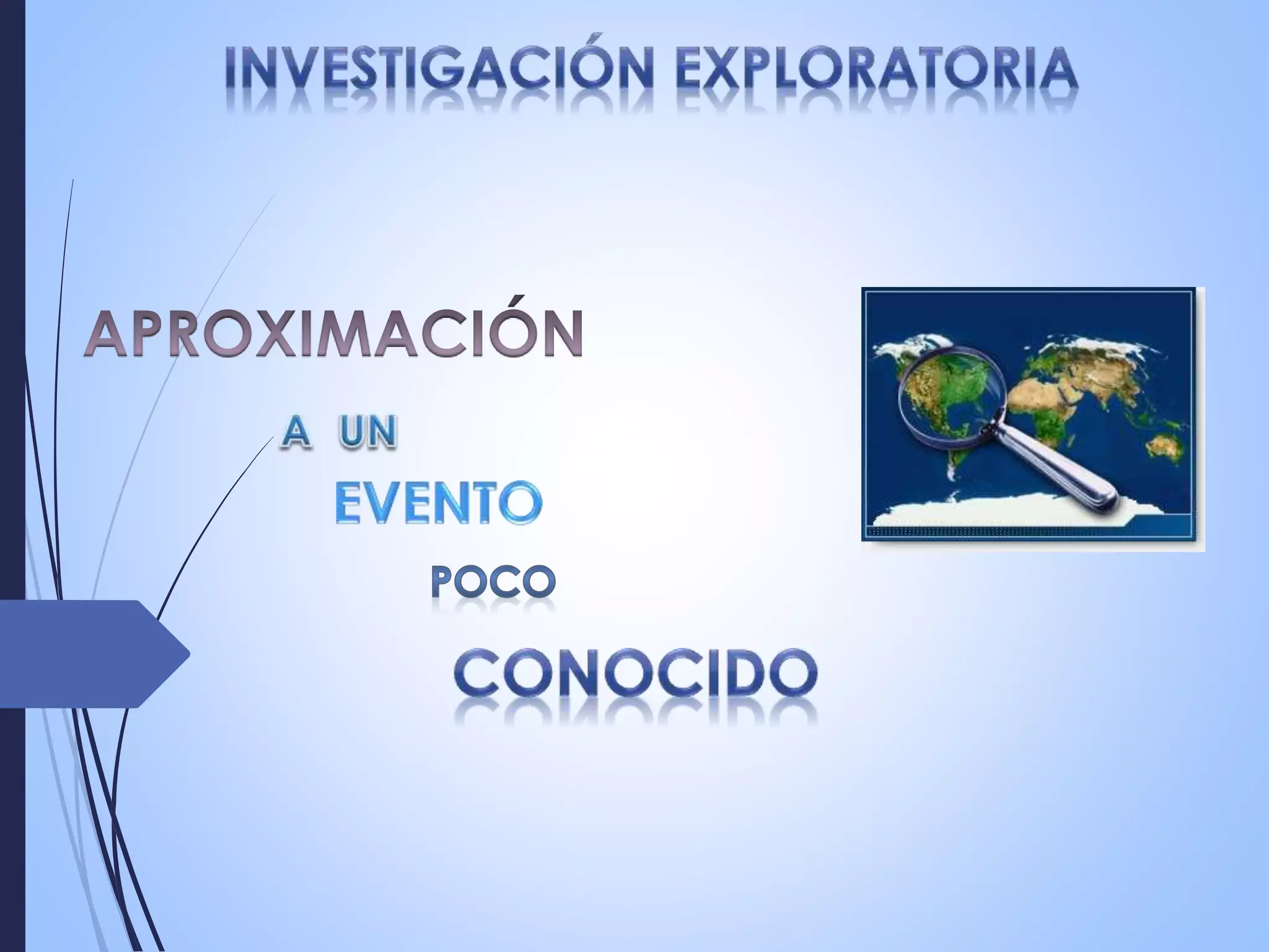 Investigación Exploratoria | PPT