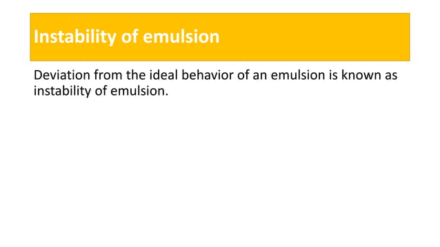 Instability of emulsion | PPTX | Chemistry | Science