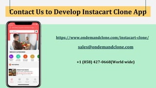 Instacart Clone: On Demand Grocery Delivery Solution | PPTX