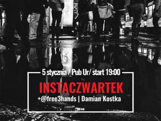 InstaCzwartek styczen 2017 | PDF