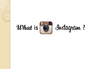 Instagram Basic Tutorial for Newbies | PPT