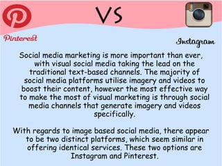 Instagram vs Pinterest- visual marketing for your business | PPT