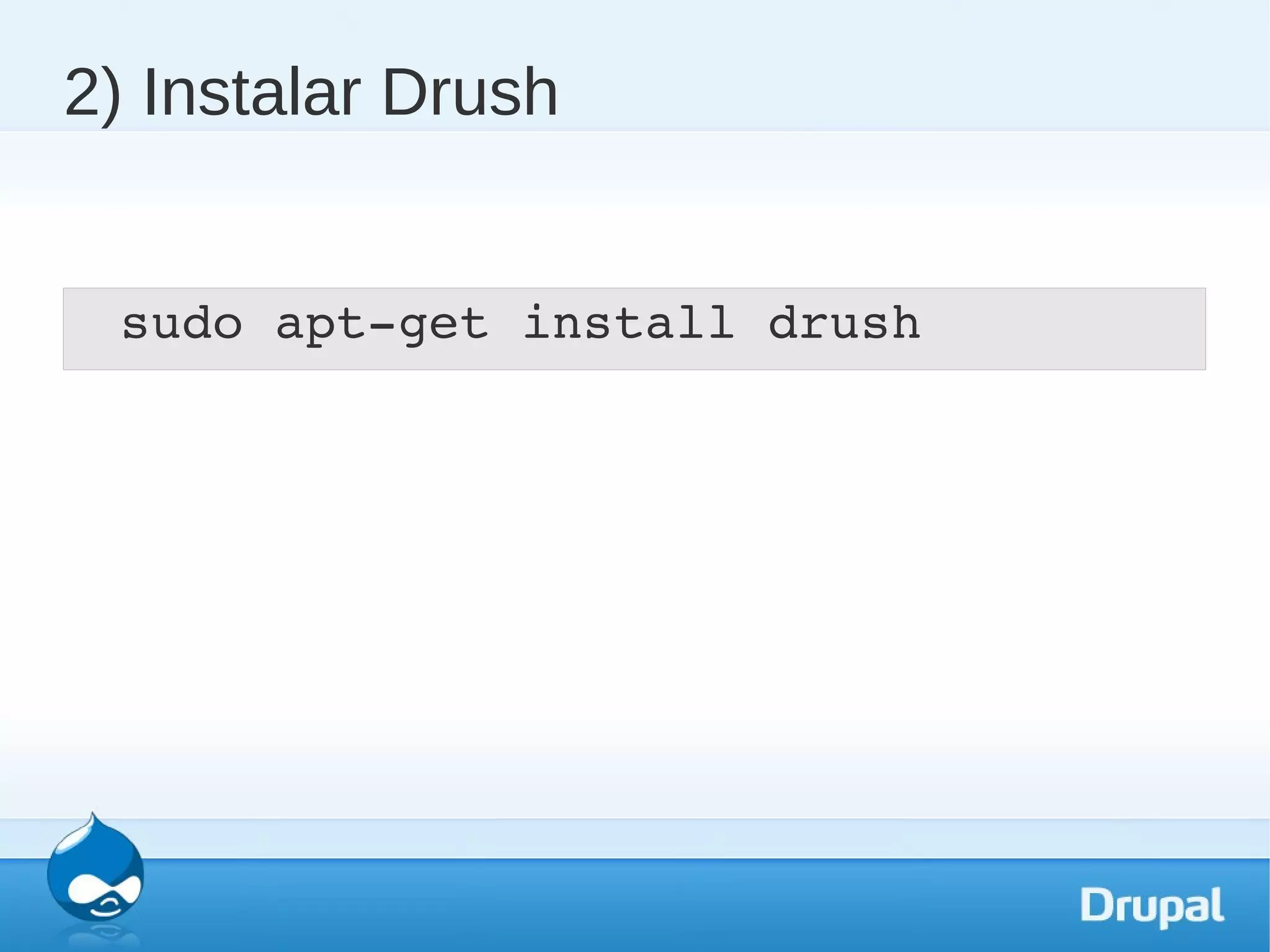 Instalación De Drupal 7 En Windows Y En Ubuntu Ppt