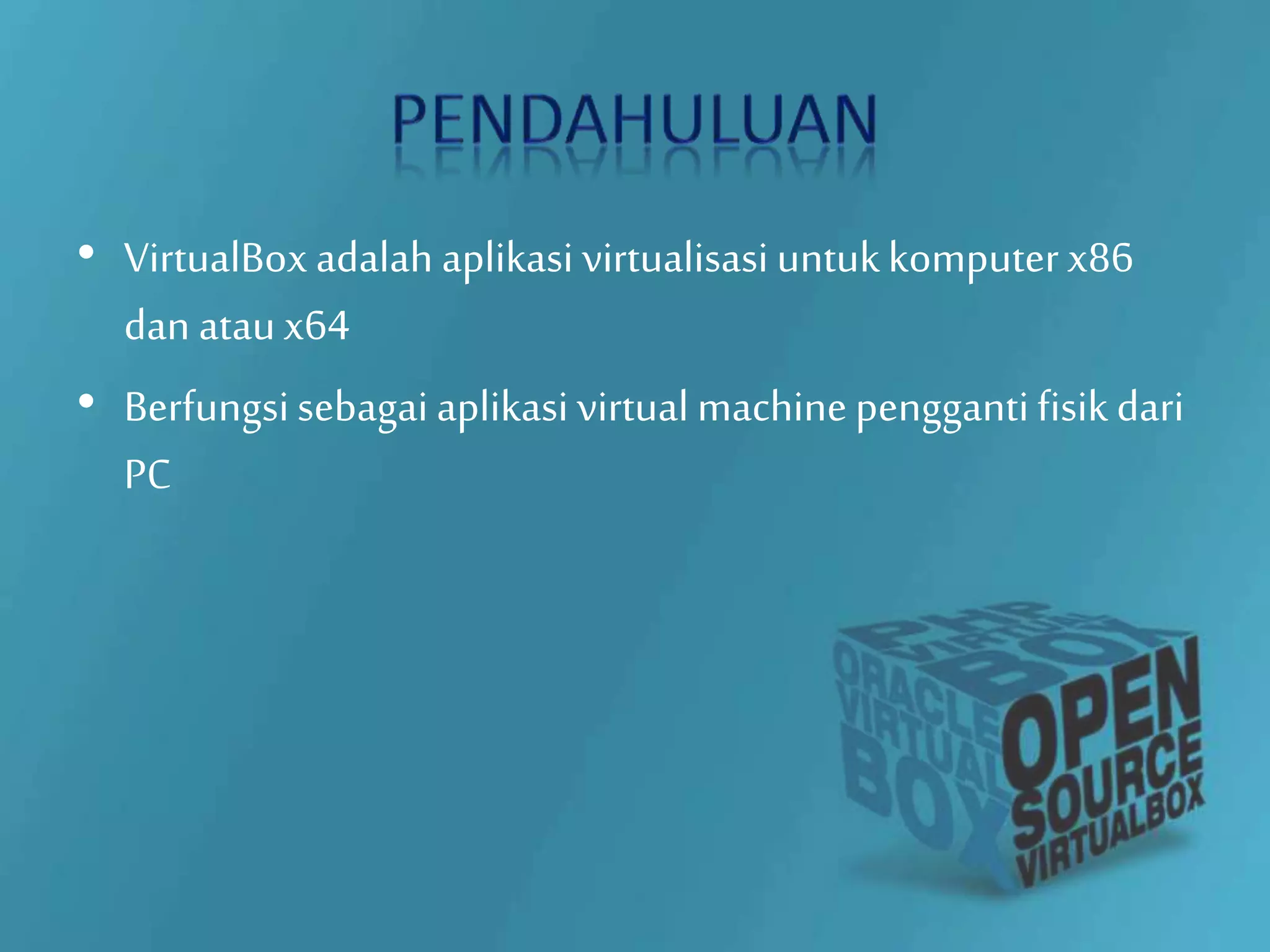 Instalasi aplikasi virtual box pada windows | PPTX