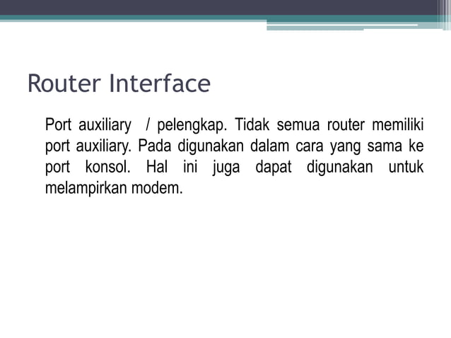 Instalasi dan konfigurasi router ( 1 ) | PPT
