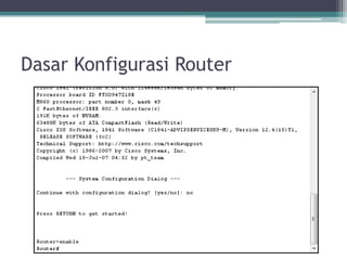 Instalasi dan konfigurasi router ( 2 ) | PPTX