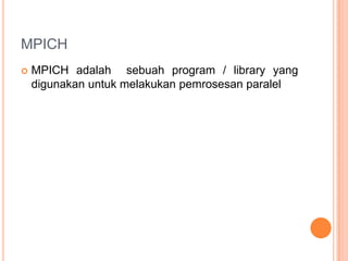 Instalasi dan percobaan mpich | PPTX
