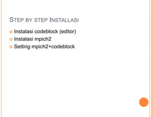 Instalasi dan percobaan mpich | PPTX