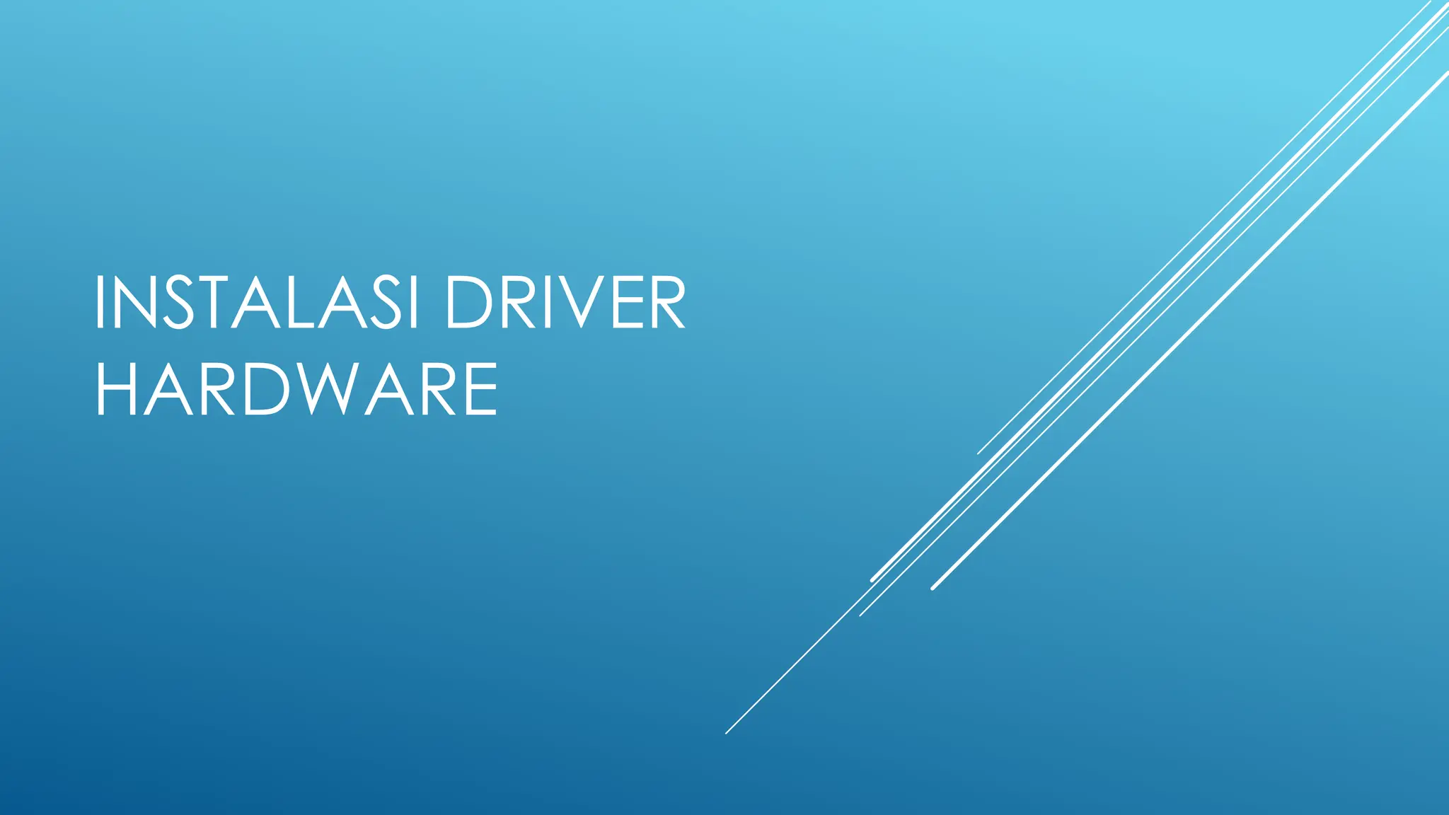 INSTALASI DRIVER HARDWARE-KJD KELAS 11.pptx