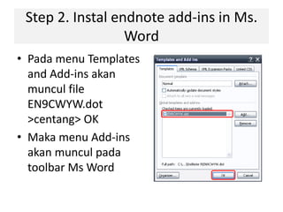 Instalasi end note 9 | PPTX