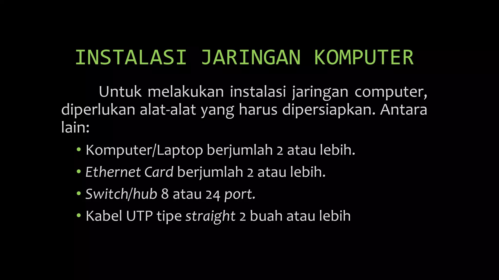 Instalasi jaringan komputer | PPTX