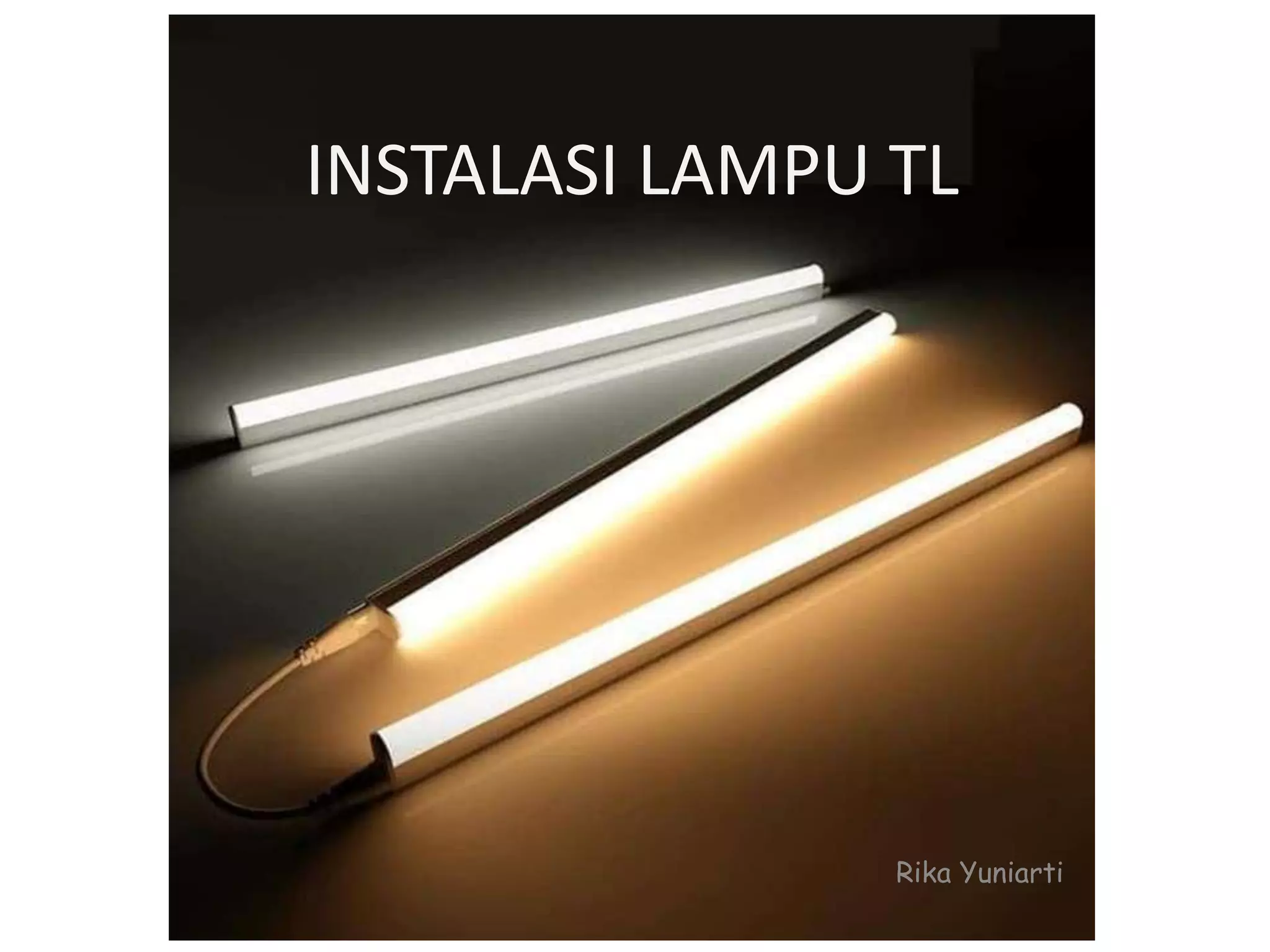 INSTALASI LAMPU TL.pptx