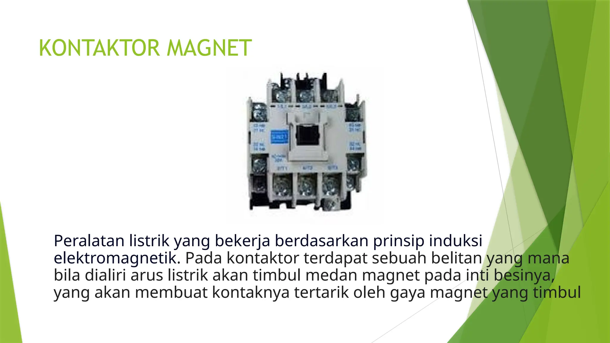 INSTALASI MOTOR LISTRIK SATU FASA MENGGUNAKAN KONTAKTOR MAGNET | PPTX