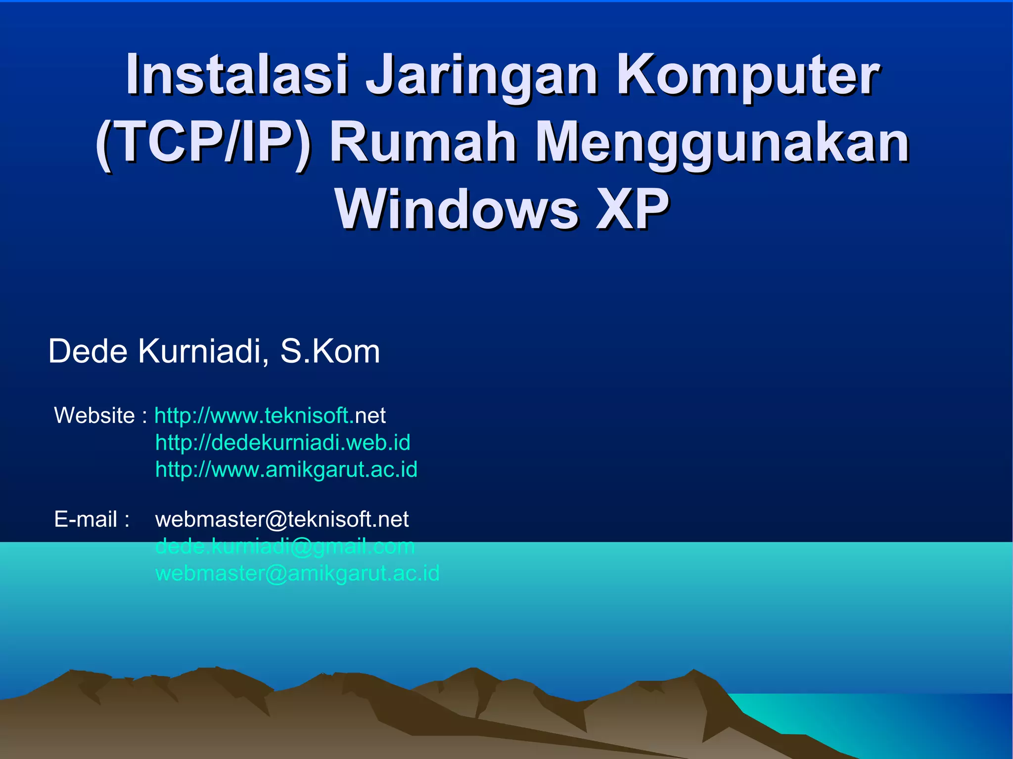 Instalasi Jaringan Komputer Rumah | PPS
