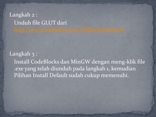 Instalasi OpenGL – GLUT | PPT