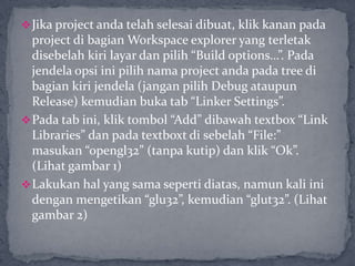 Instalasi OpenGL – GLUT | PPT