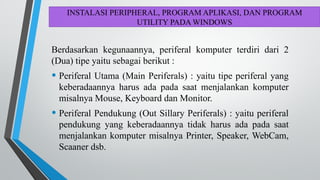 instalasi peripheral dan aplikasi pada komputer | PPTX