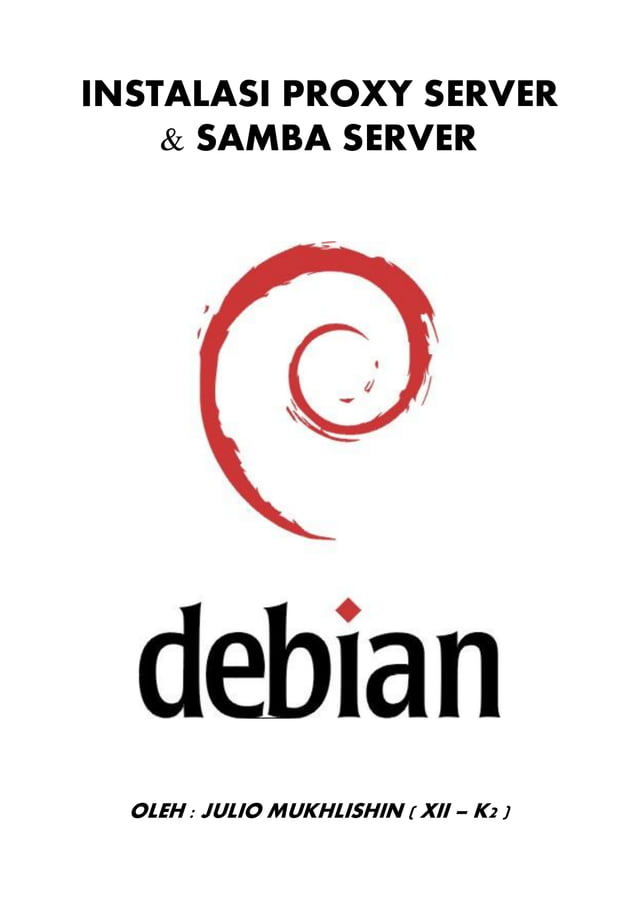 Instalasi Proxy & Samba Server (Debian) | PDF
