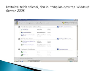 Instalasi windows server 2008 | PPTX