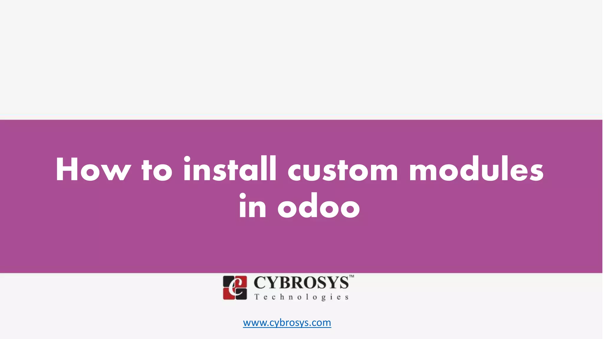 Instal Custom Modules In Odoo Ppt