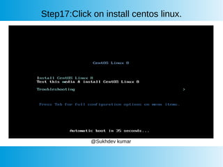 Centos Installtion in Virtual box | PPT