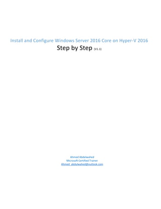 Install and configure windows server 2016 core on hyper v 2016 step by step | PDF