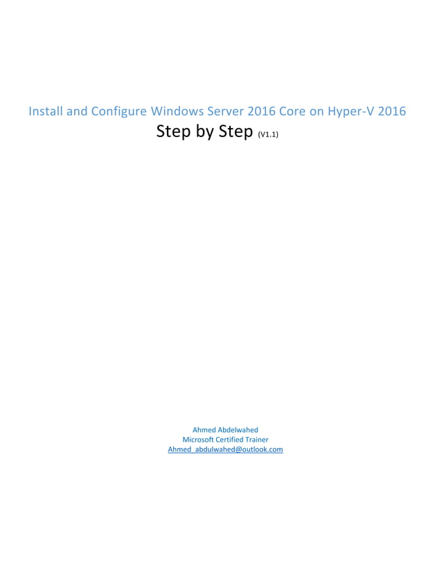 Install and configure windows server 2016 core on hyper v 2016 step by step | PDF
